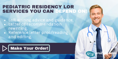LoR Writing for Pediatric Residency Program | Sample & Tips